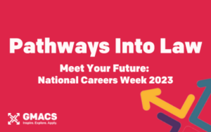 Pathways Into Law | Careers Inspiration and Advice | GMACS